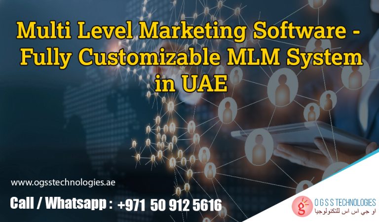 Multi Level Marketing Software - Fully Customizable MLM System in UAE - O G S S Technologies LLC